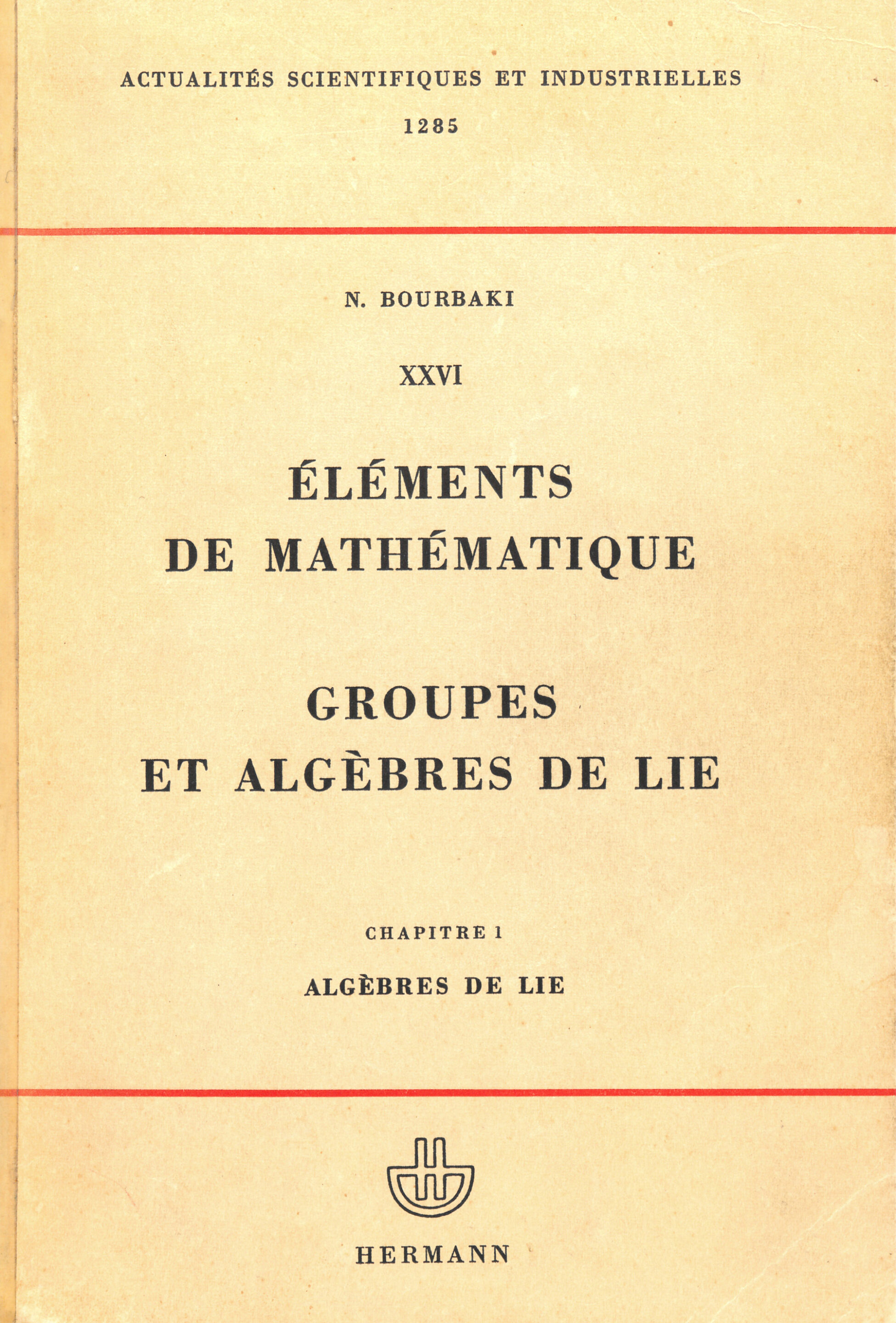 Inside the Secret Math Society Known Simply as Nicolas Bourbaki ...
